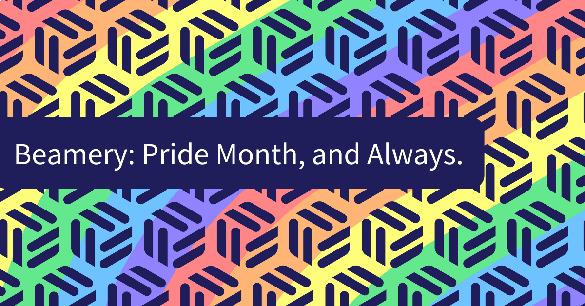 Beamery: Pride Month, and Always. ️‍ | Beamery Careers